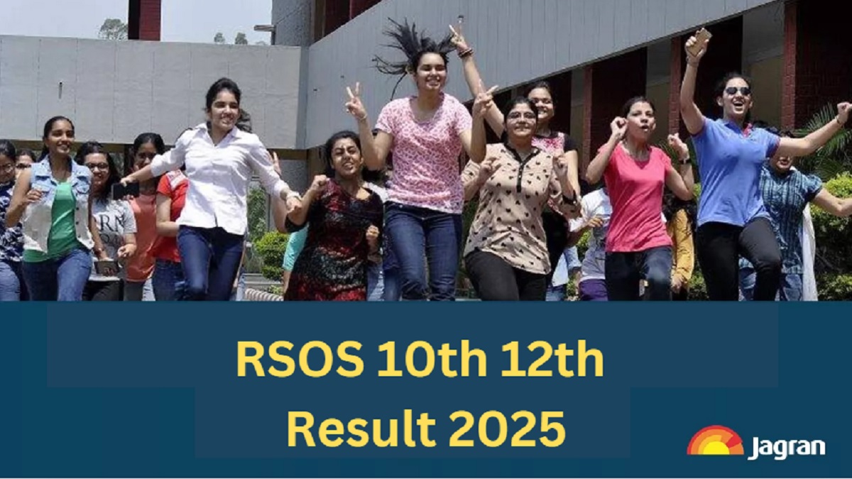 RSOS Result 2025 Link: राजस्थान ओपन बोर्ड 10वीं, 12वीं रिजल्ट घोषित, 10th में 46.1 एवं 12th में ...